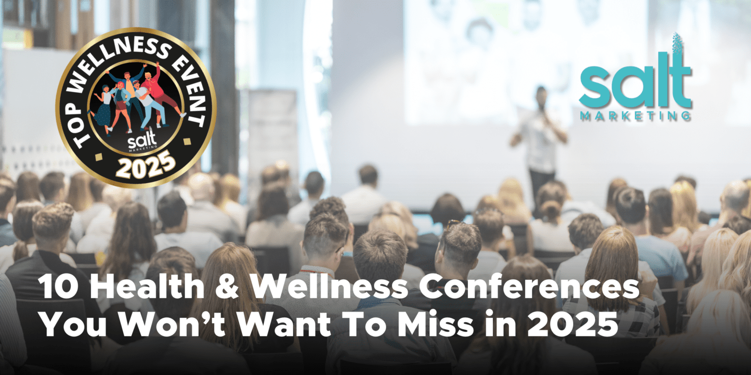 10 Health & Wellness Conferences You Won't Want To Miss in 2025